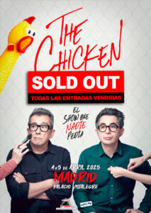 ‘The Chicken’ con Andreu Buenafuente y Berto Romero – Palacio Vistalegre